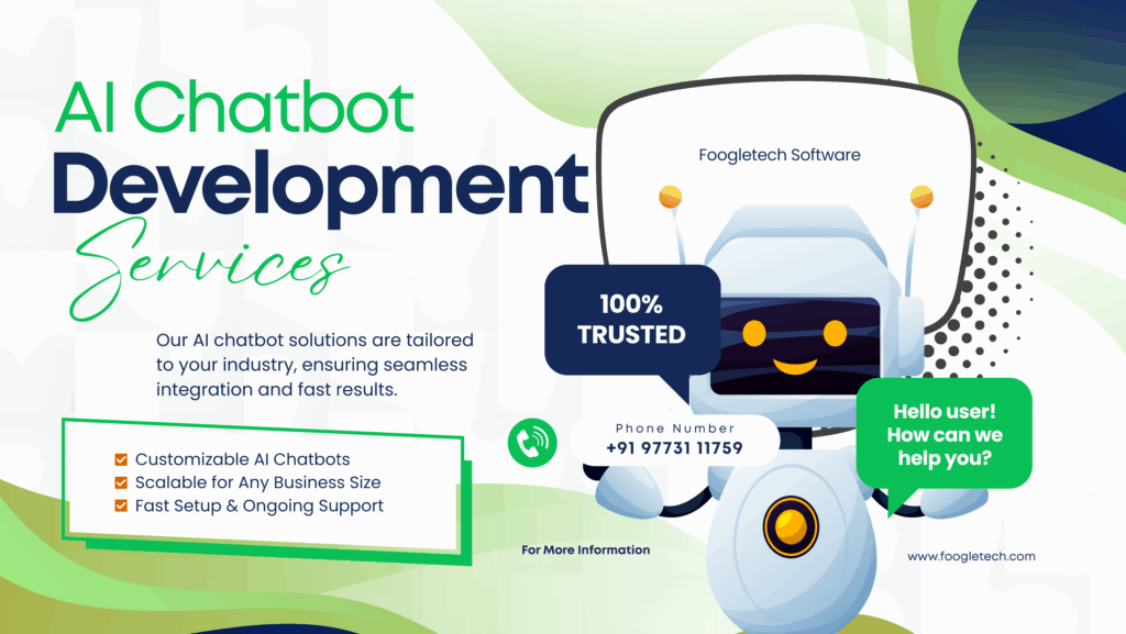 AI Chatbot Development Services | Foogletech Software